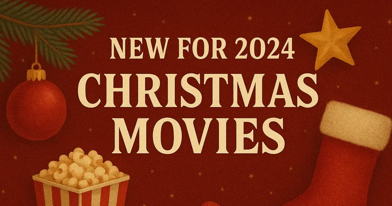 New Christmas Movies Coming In 2024 | This Years Xmas Movies